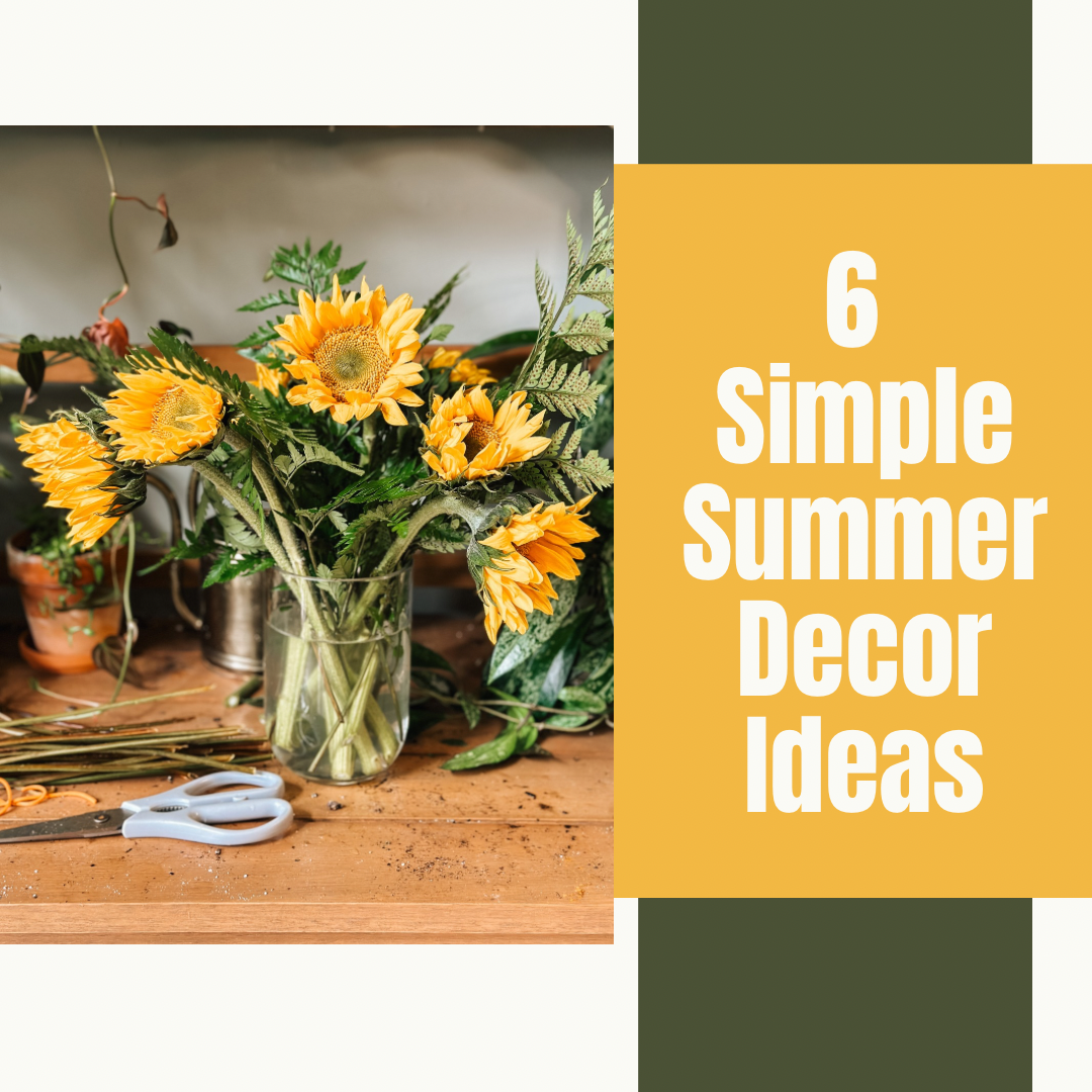 6 Simple Summer Decor Ideas - Tandra Nicole